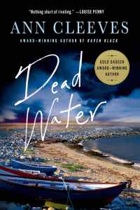 Ann Cleeves: Dead Water | Lyse øyeblikk